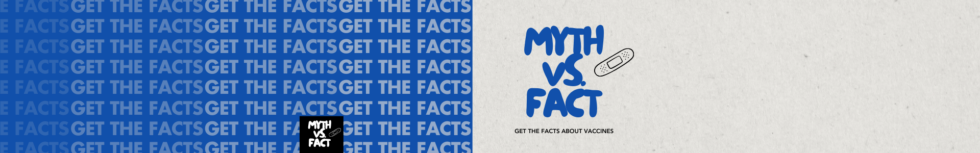 Vaccine Myths vs. Facts - Cook County Department of Public Health